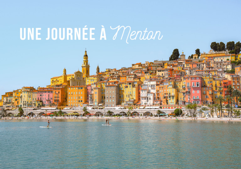Menton en 1 jour | Les incontournables à ne pas manquer