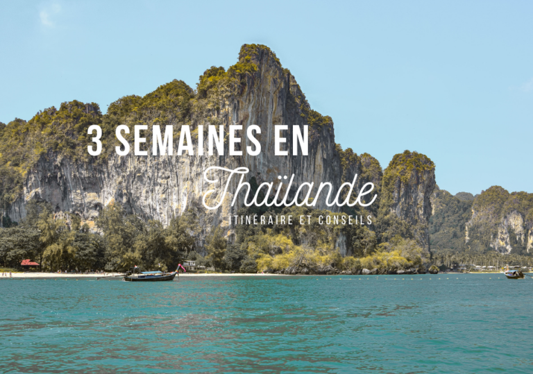 Itinéraires 3 semaines en Thaïlande | La Grande Voyageuse | Blog voyage